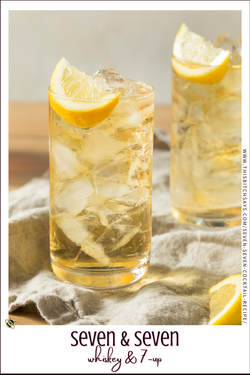 Cocktail - What is a seven and seven drink recipes